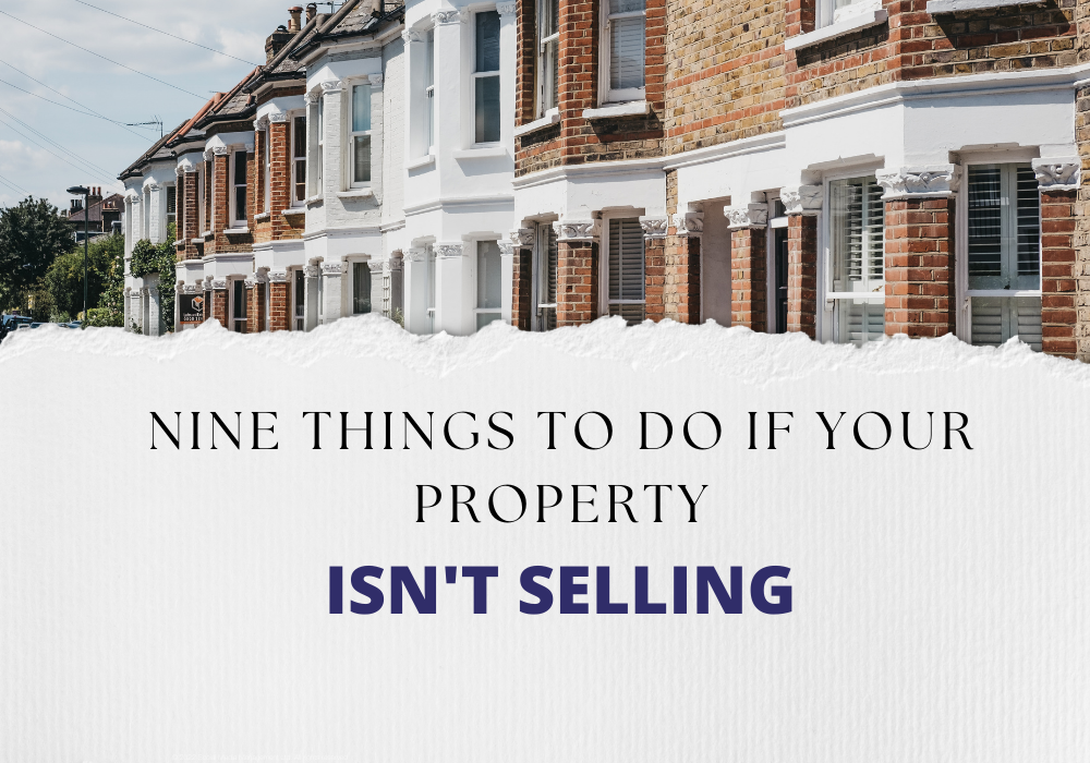 Nine things to do if your property isn't selling | Fine Homes Property